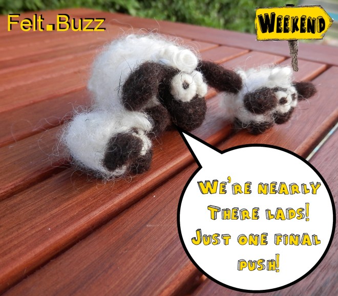 The weekend is in sight! | Felt.Buzz